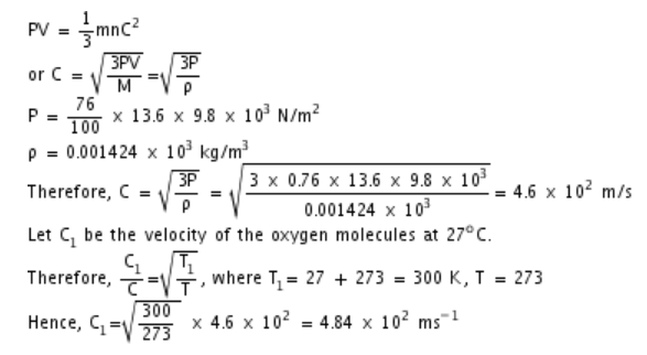 Calculate The Root Mean Square Velo Of Oxygen Molecules At 27 oC 