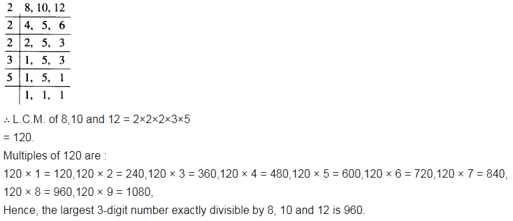 Determine The Largest 3 digit Number Exactly Divisible By 8 10 And 12 